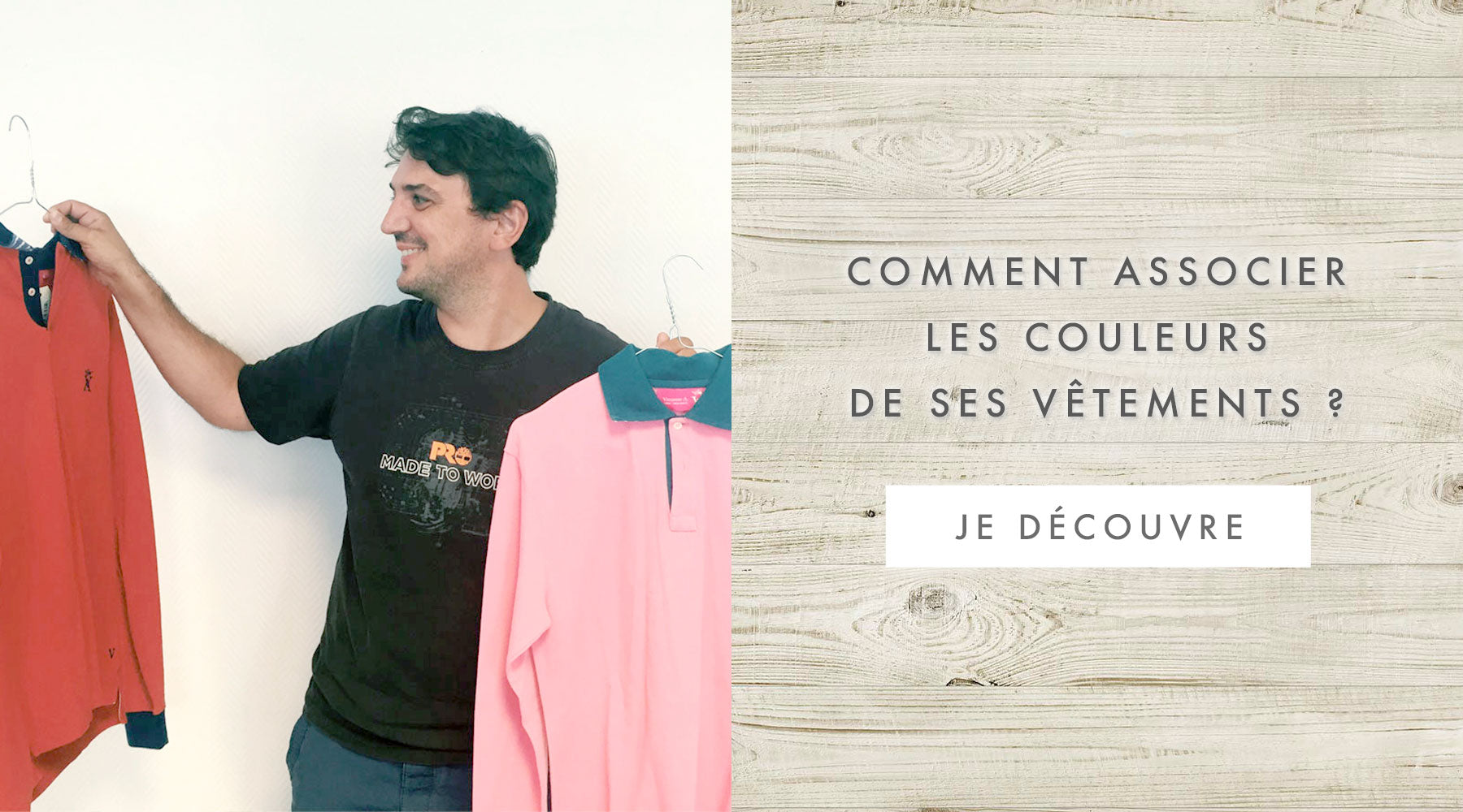 Comment associer les couleurs de ses vêtements ? – Once Again