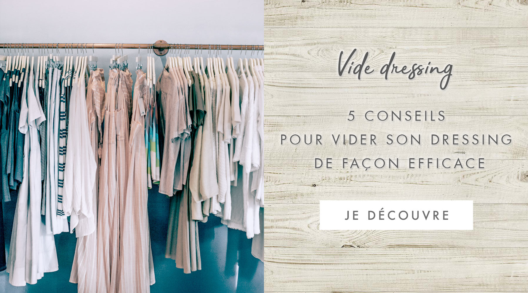 Vide dressing, 5 conseils pour vider son dressing de façon efficace ...
